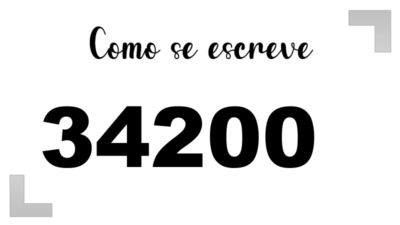 Como Escrever o Número 34200: Extenso, Inglês e Ordinal | Letras FF